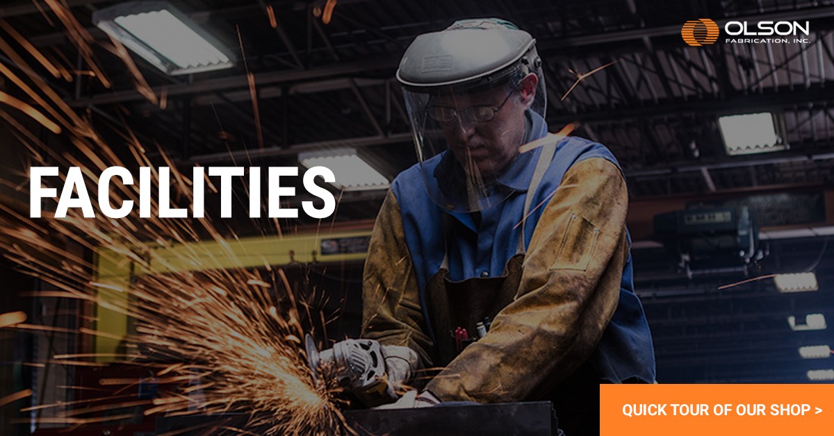 Olson's Custom Fabrication Facilities | Olson Fabrication Inc.